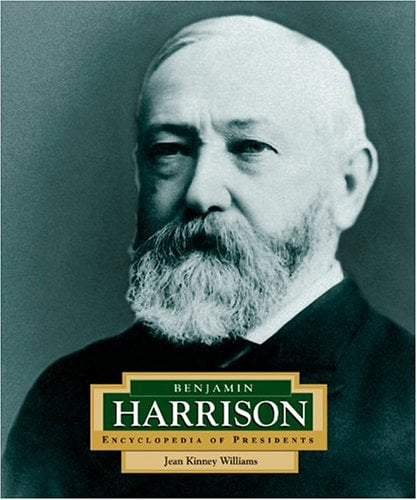 Pre-Owned Benjamin Harrison: America's 23rd President (Encyclopedia of ...
