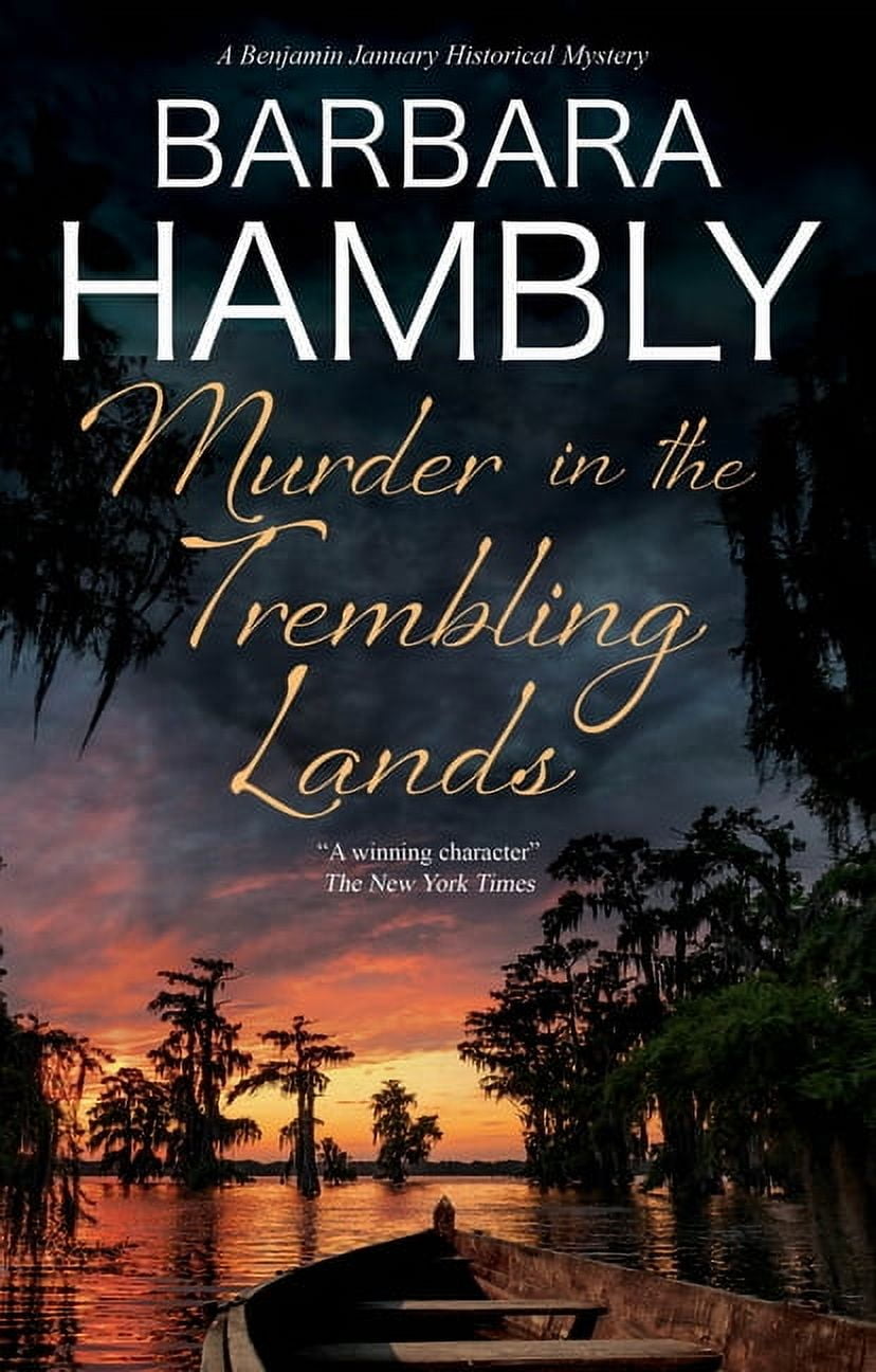 Benjamin January Historical Mystery Murder in the Trembling Lands, Book ...