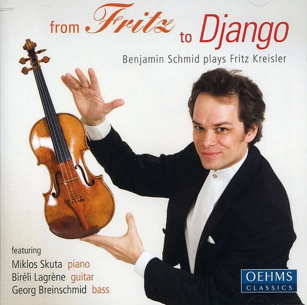 Benjamin Schmid - From Frtiz to Django - Music & Performance - CD ...