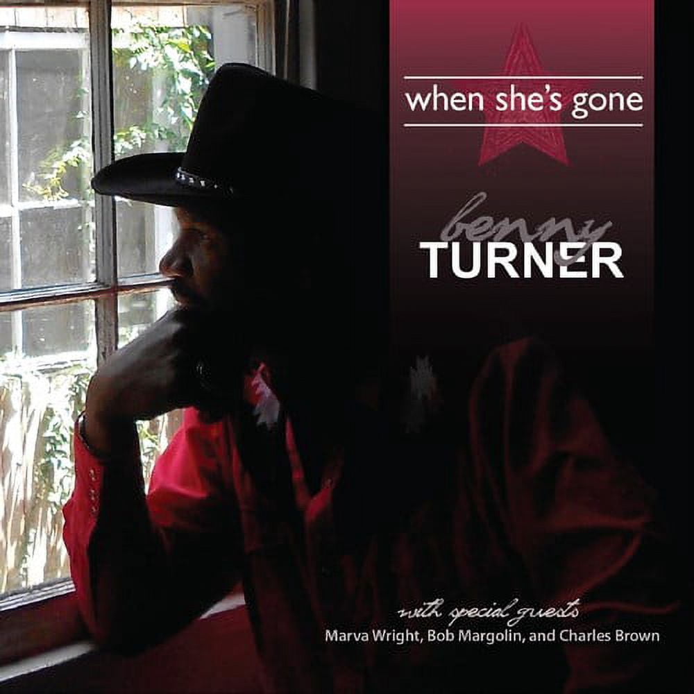 Benny Turner - When She's Gone - Music & Performance - CD - Walmart.com