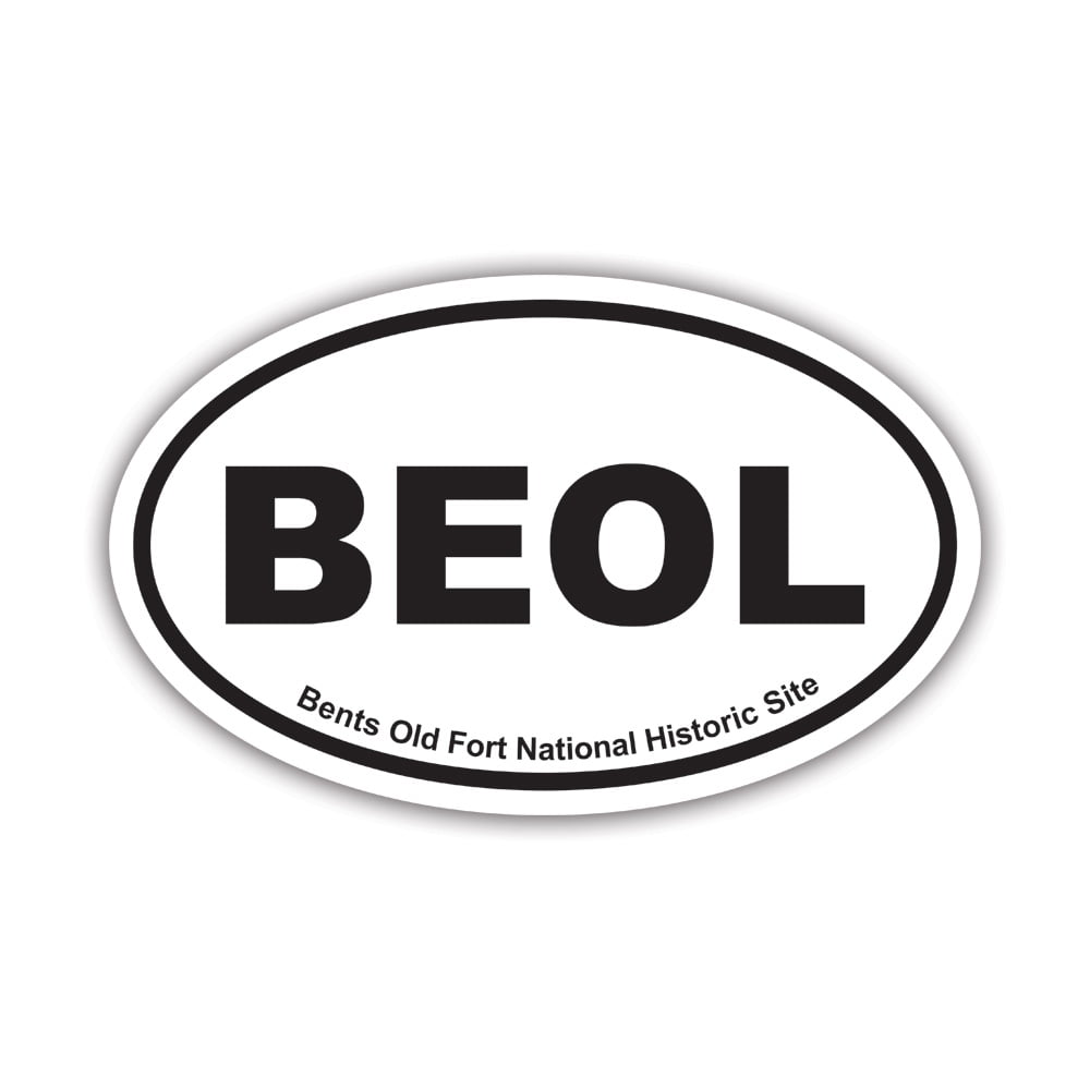 Bents Old Fort National Historic Site BEOL Oval Sticker Decal - Self ...