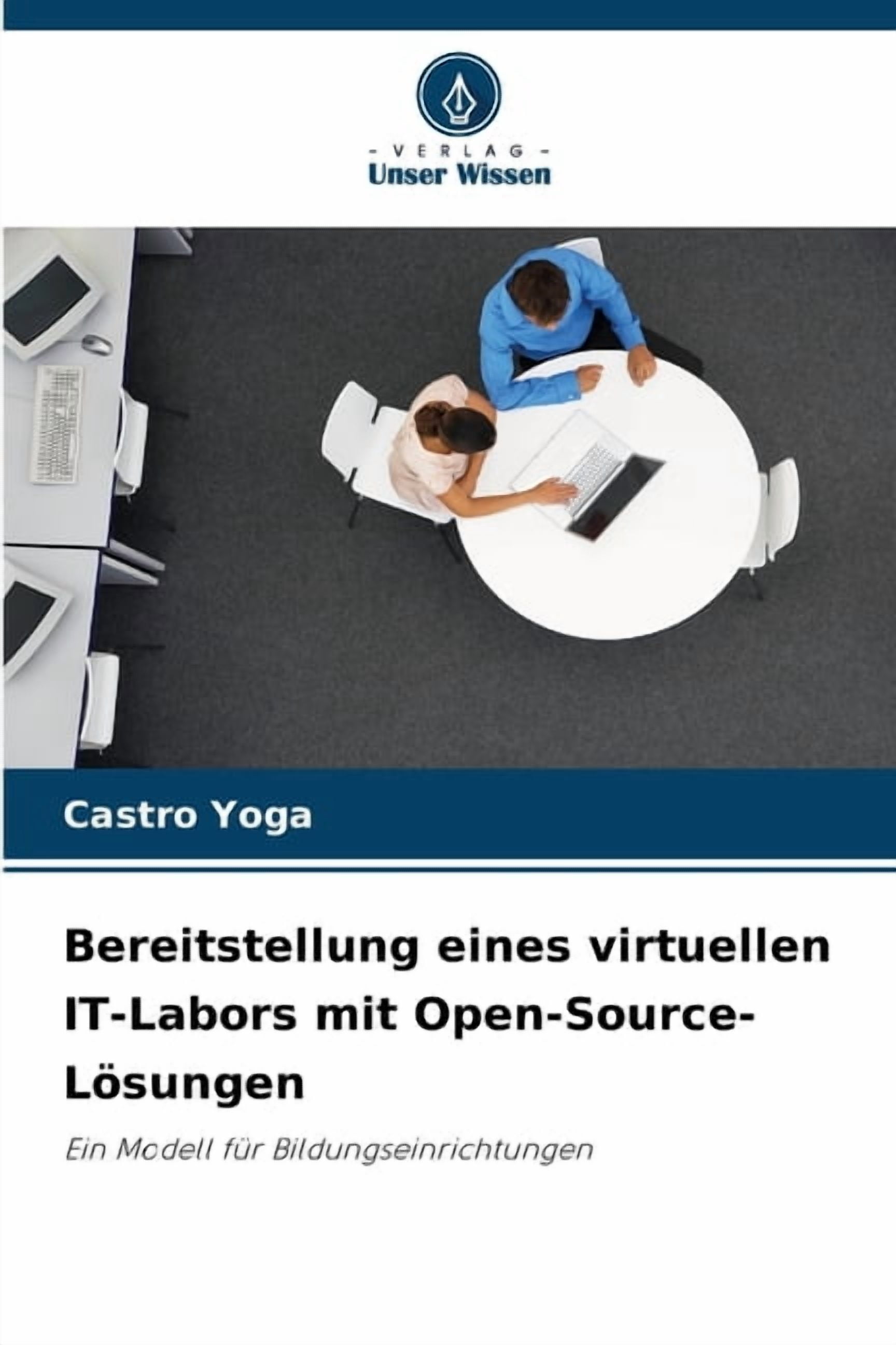 Bereitstellung eines virtuellen IT-Labors mit Open-Source-LÃ¶sungen ...