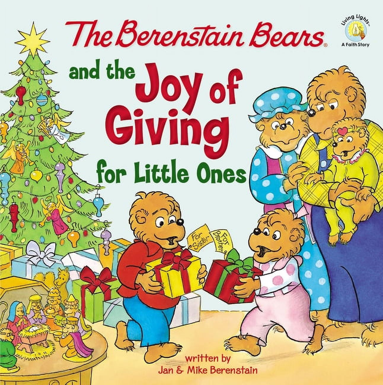 Berenstain Bears/Living Lights: A Faith The Berenstain Bears and the ...