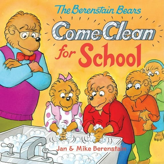 Berenstain Bears The Berenstain Bears Come Clean for School, (Paperback ...