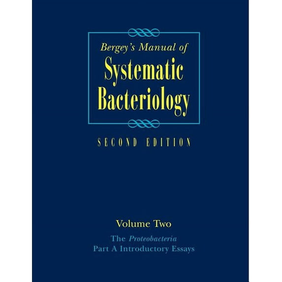 Bergey's Manual(r) of Systematic Bacteriology: Volume Two: The ...
