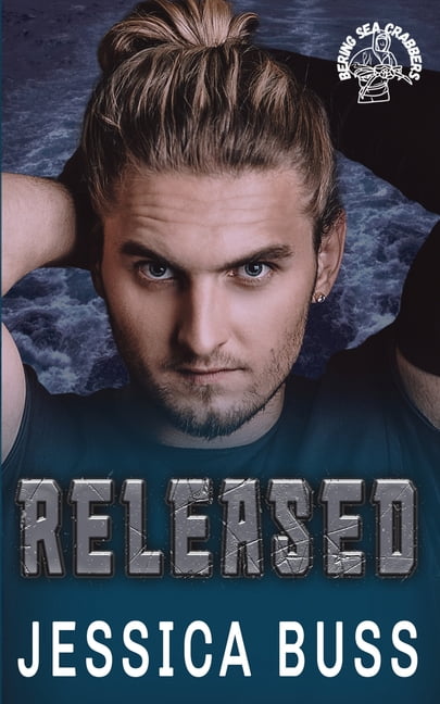 Bering Sea Crabbers Released: Age Gap Romance, Book 3, (Paperback ...