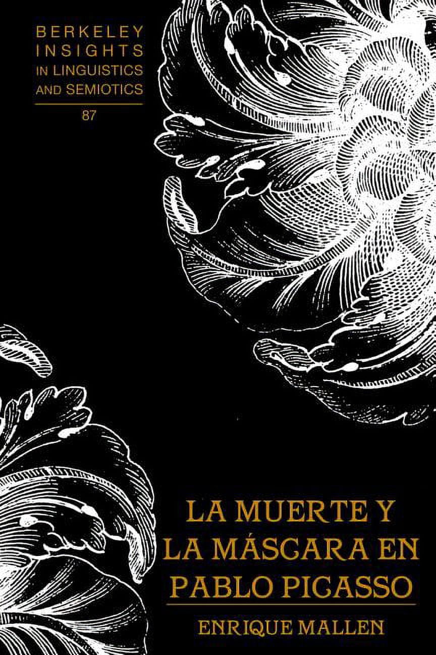 Berkeley Insights in Linguistics and Sem La muerte y la mÃ¡scara en ...