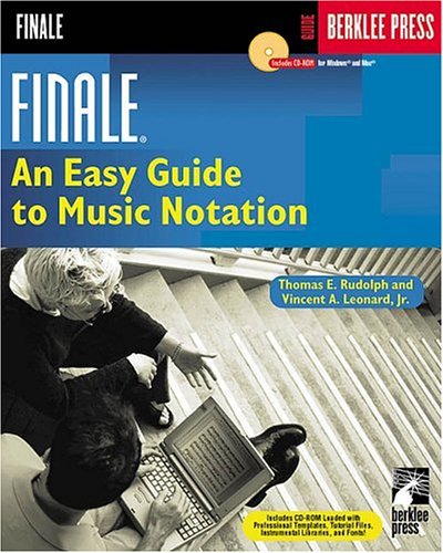 Pre-Owned Finale: An Easy Guide to Music Notation (Guide (Berklee Press ...