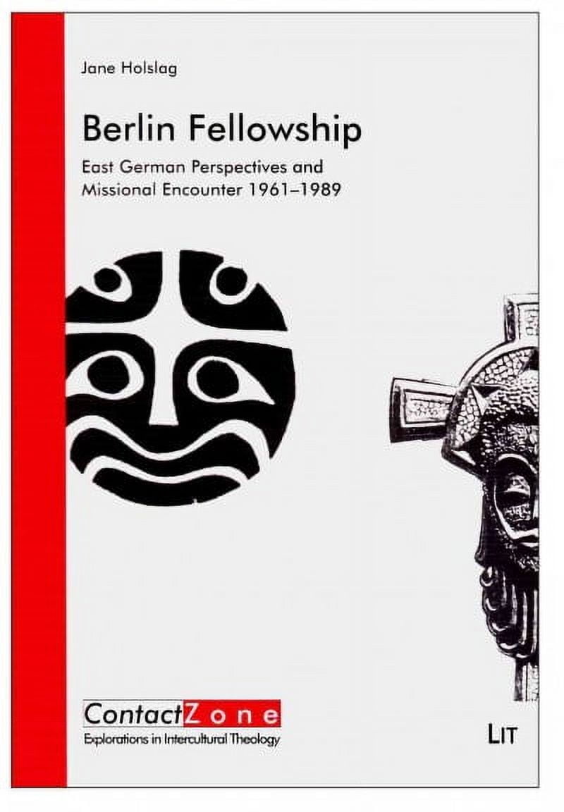 ContactZone. Explorations in Intercultural Theology: Berlin Fellowship ...
