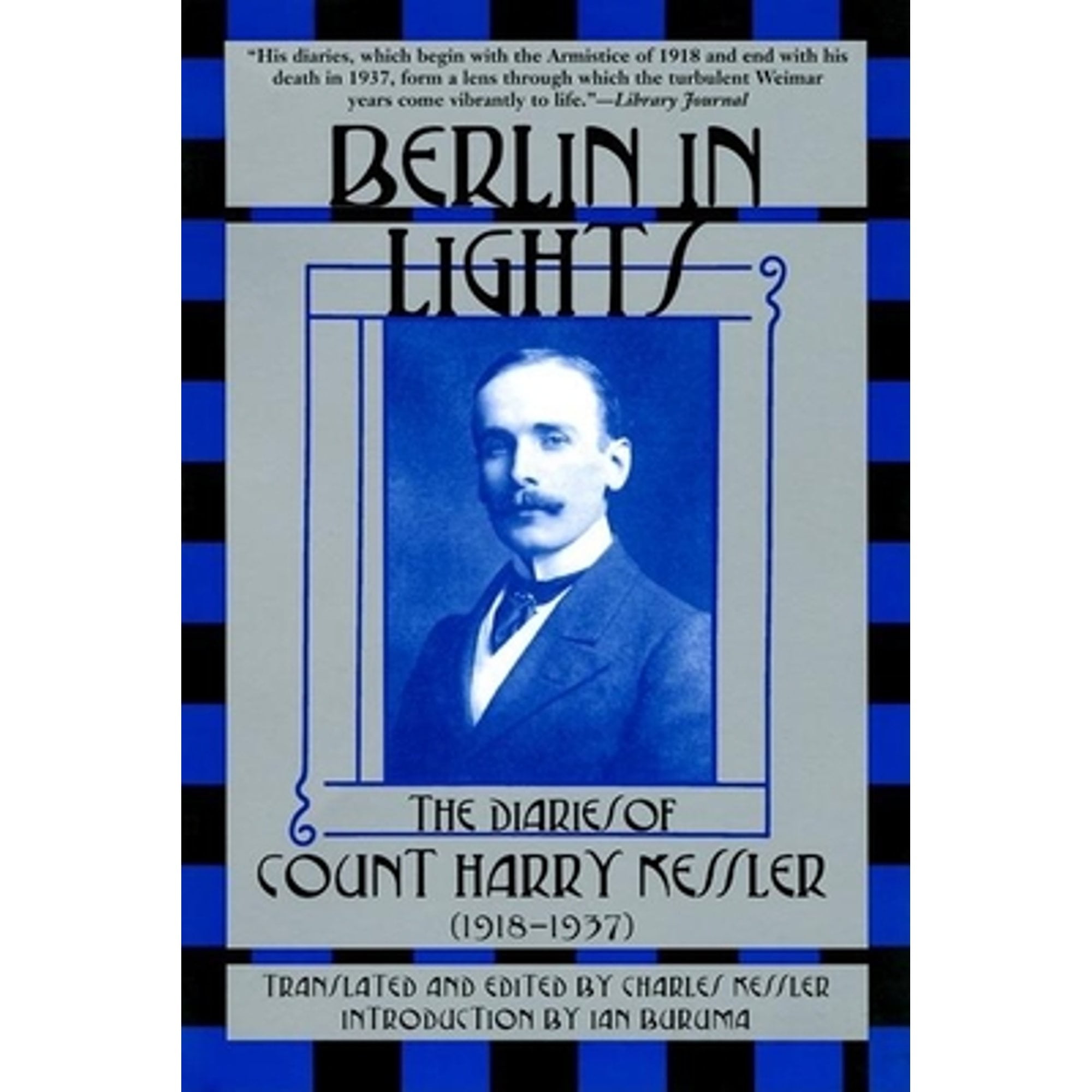 Pre-Owned Berlin in Lights: The Diaries of Count Harry Kessler (1918 ...