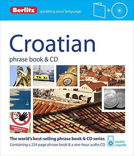 Pre-Owned Berlitz Language: Croatian Phrase Book & CD (Berlitz Phrase ...
