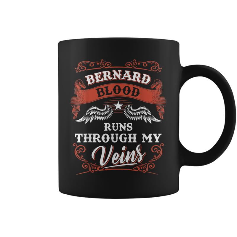 Bernard Blood Runs Through My Veins Family Christmas Coffee Mugs ...