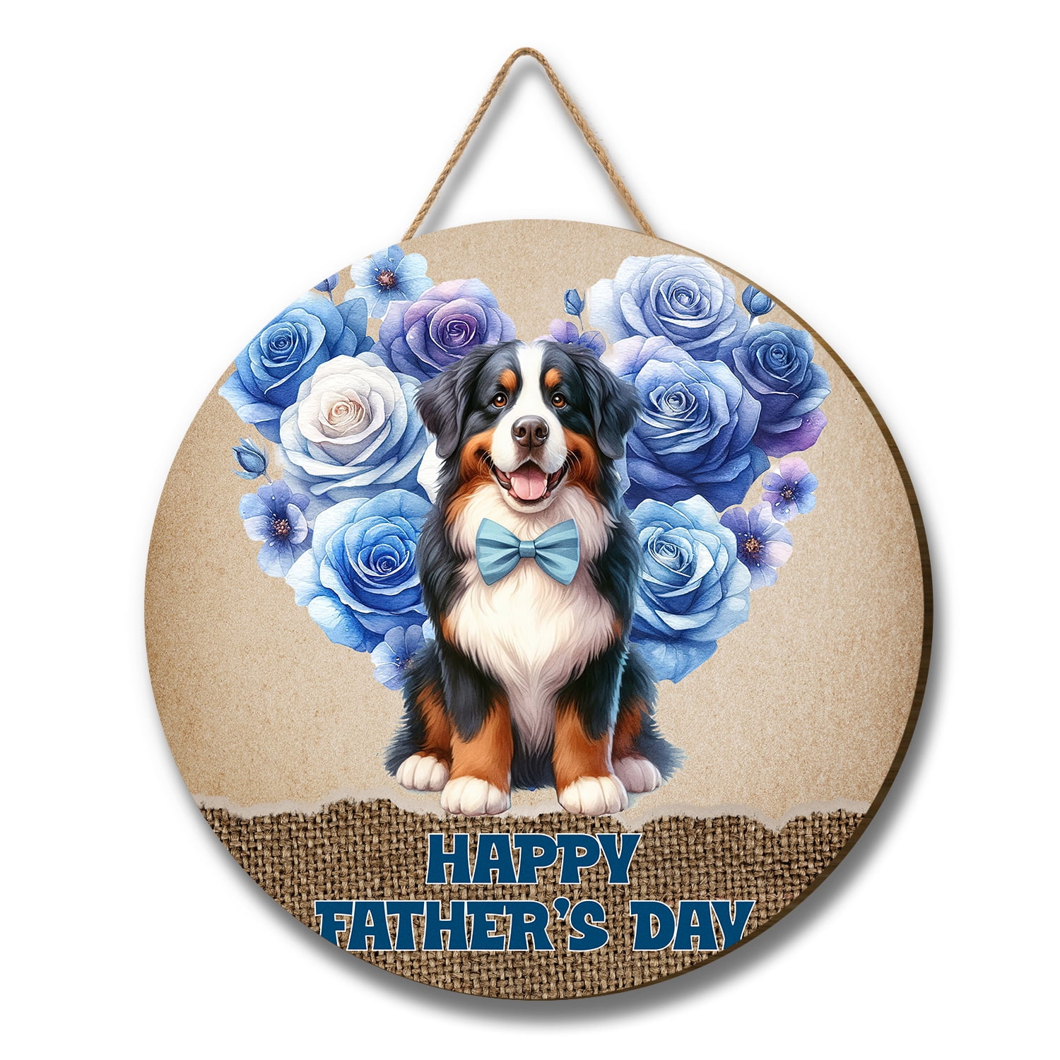 Bernese Mountain Dog Proud Dad Happy Father's Day Round Wood Sign ...
