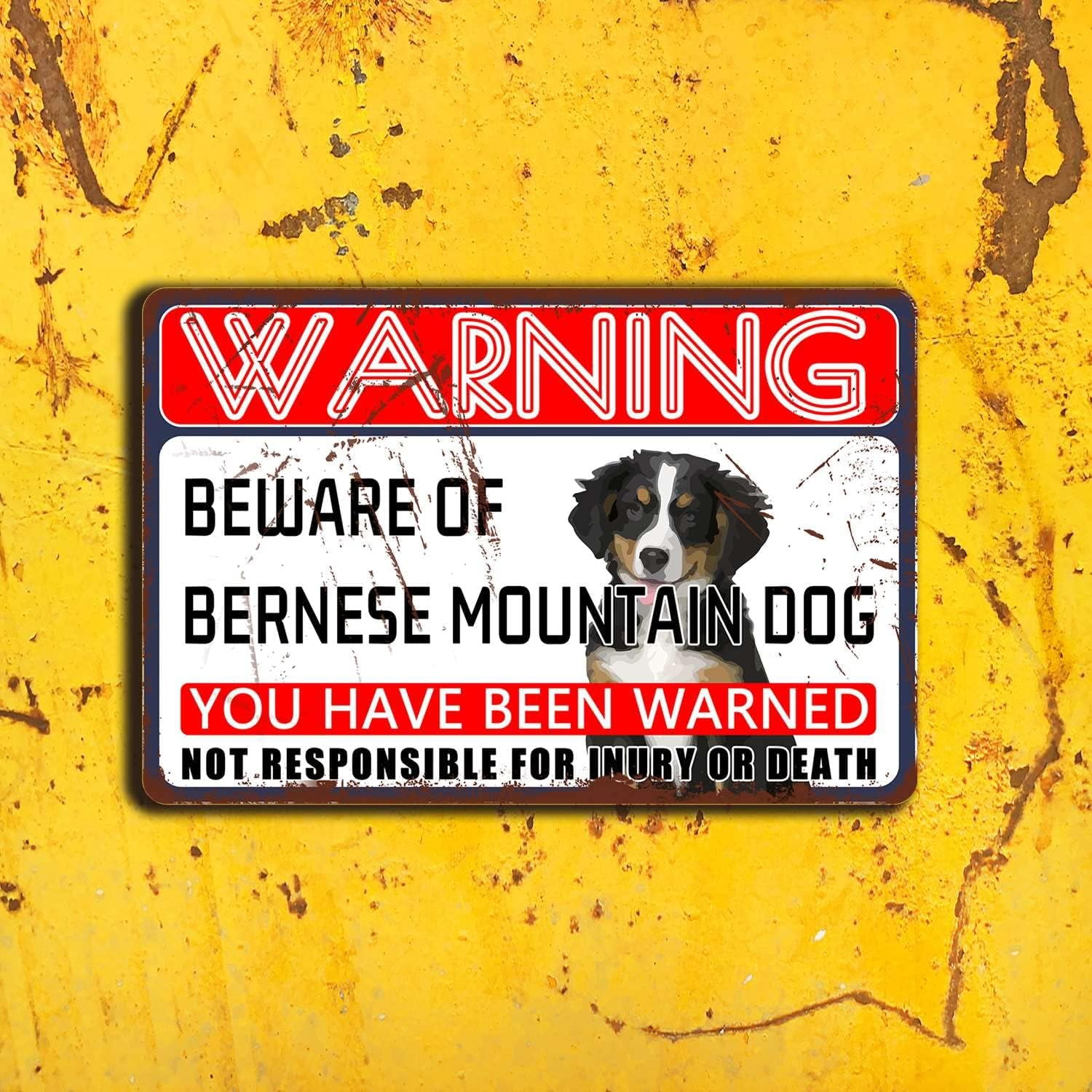 Bernese Mountain Dog Warning Beware of Dogs You Have Been Warned Not ...