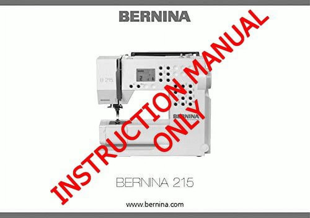 Bernina 215 Sewing Machine Owners Instruction Manual - Walmart.com