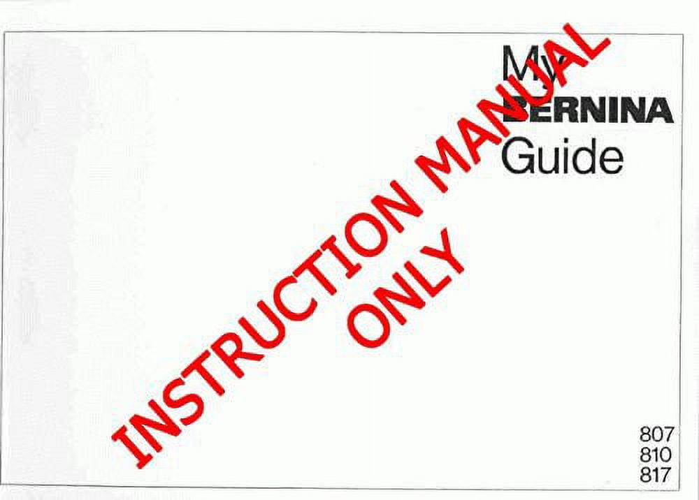 Bernina 807 810 817 Sewing Machine Owners Instruction Manual - Walmart.com