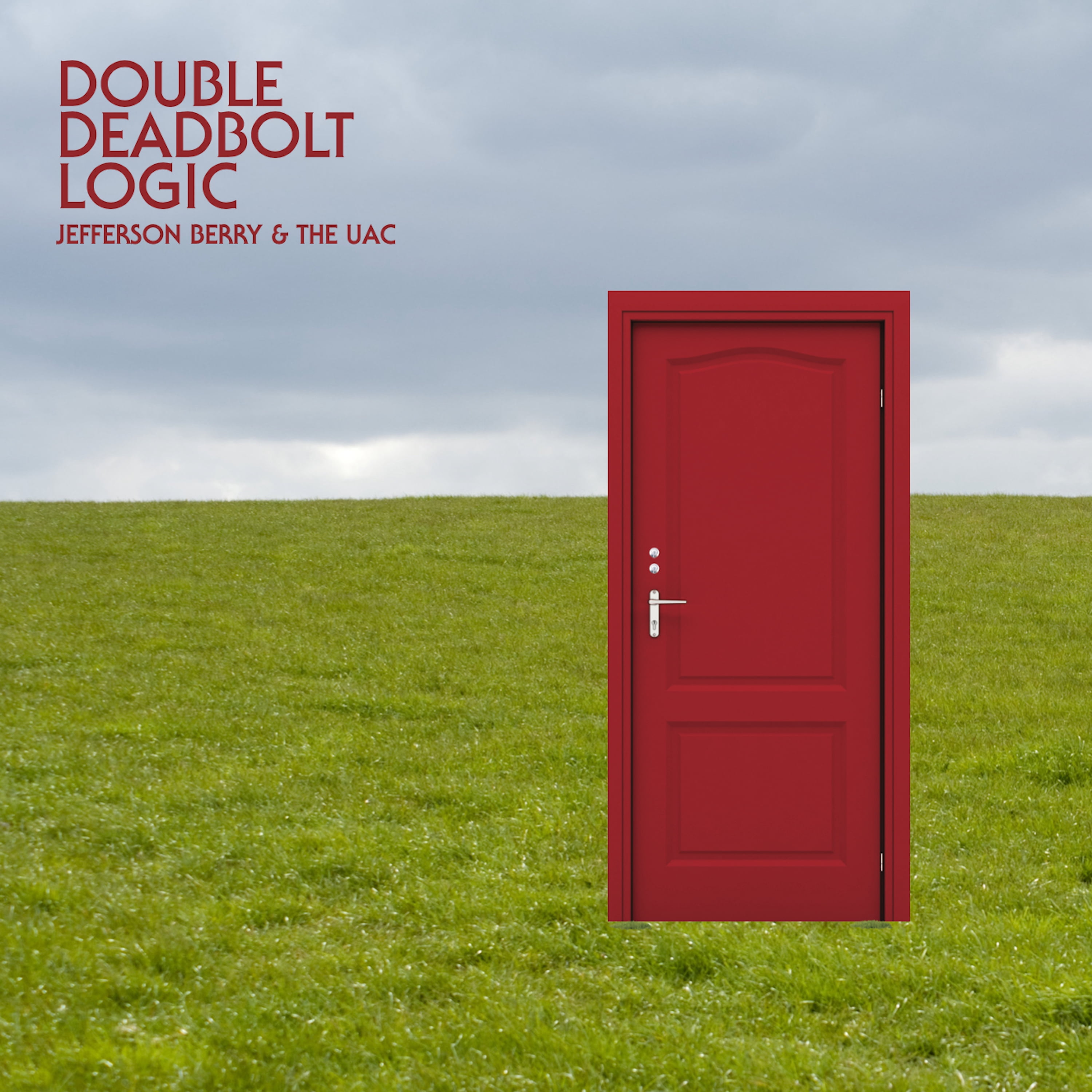 Berry,Jefferson / Uac - Double Deadbolt Logic - Music & Performance ...