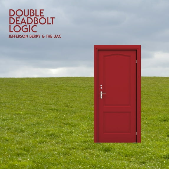 Berry,Jefferson / Uac - Double Deadbolt Logic - Music & Performance ...
