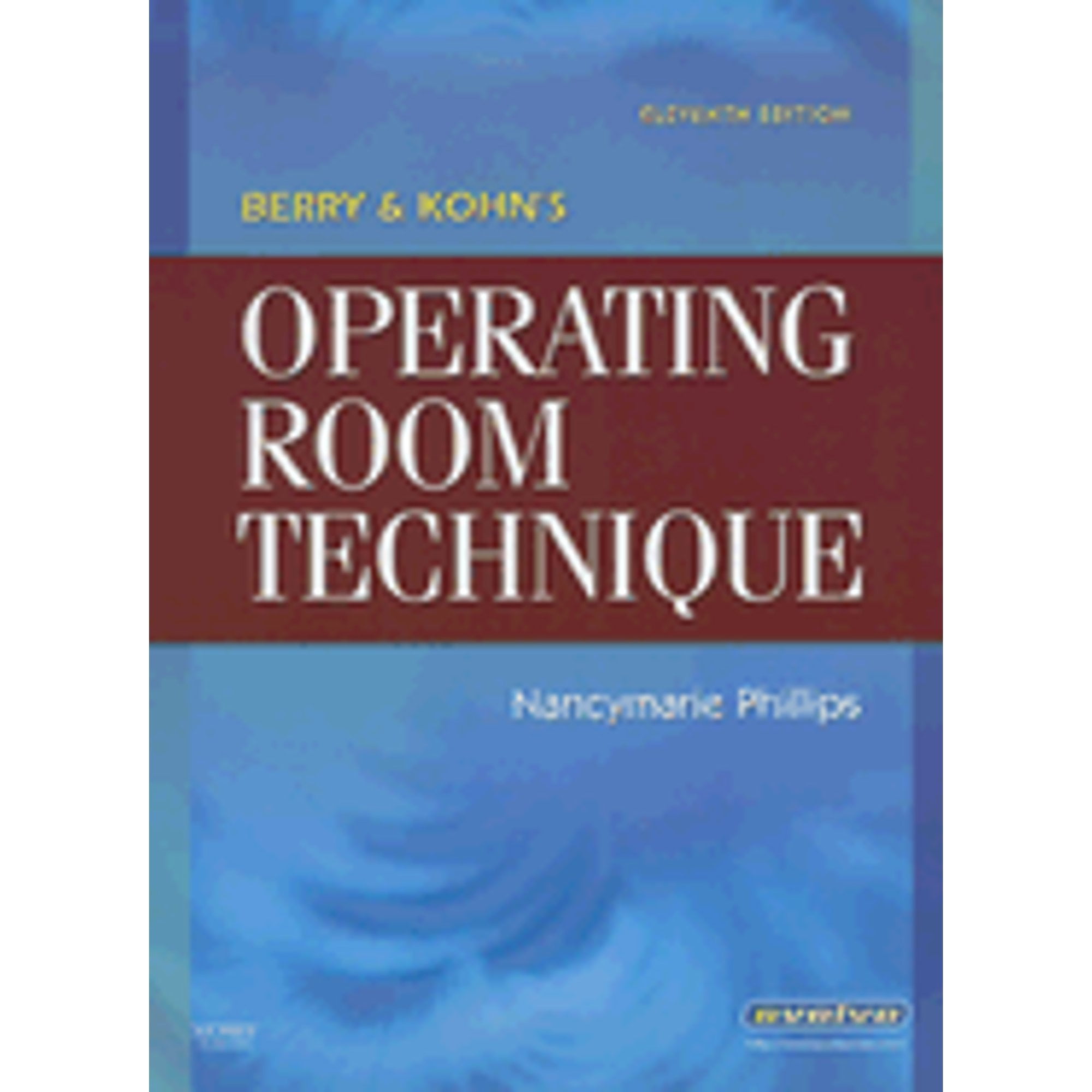 Pre-Owned Berry Kohns Operating Room Technique Hardcover Nancymarie Phillips BS RN CST CNOR ...