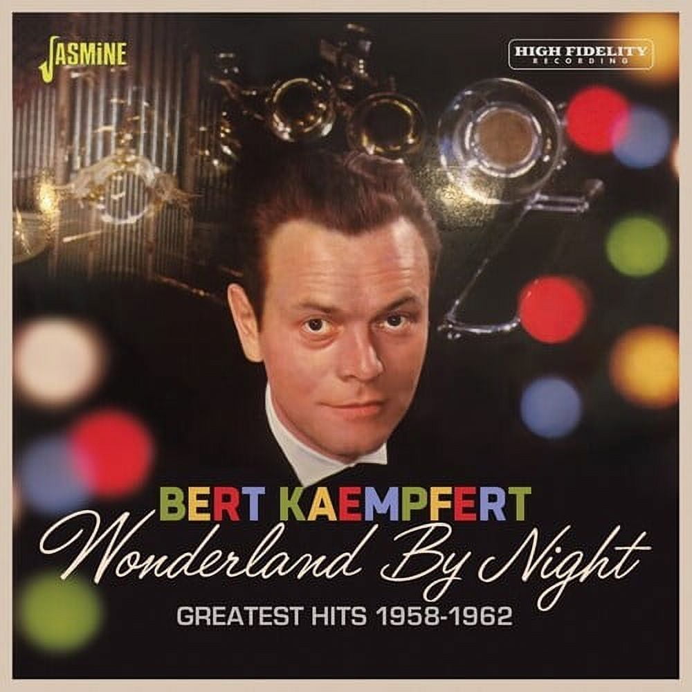 Bert Kaempfert - Wonderland By Night: Greatest Hits 1958-1962 - CD ...