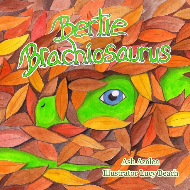 Bertie Brachiosaurus Dinosaur Adventures Bertie Brachiosaurus: The ...