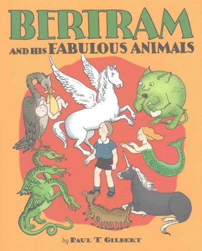 Bertram and His Fabulous Animals Chapter Book - Walmart.com