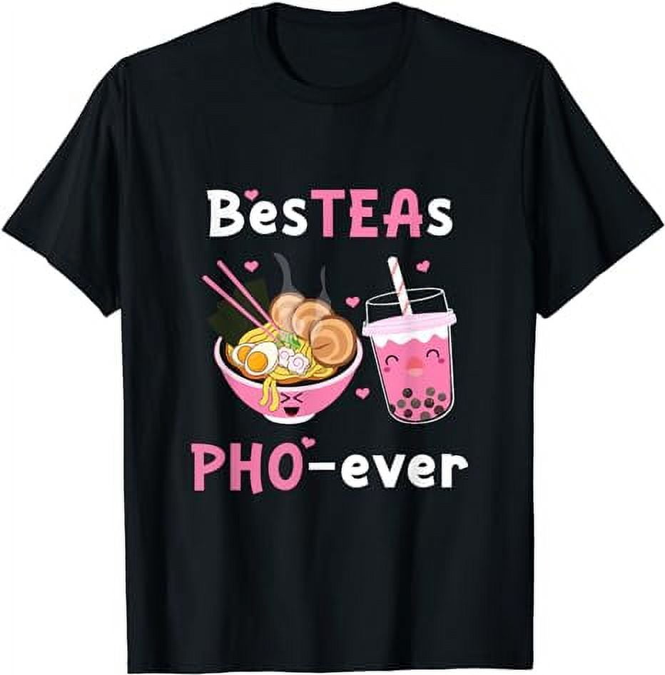 Bes-TEAs PHO-ever! Cute Best Friends, Vietnam Special Dish T-Shirt ...