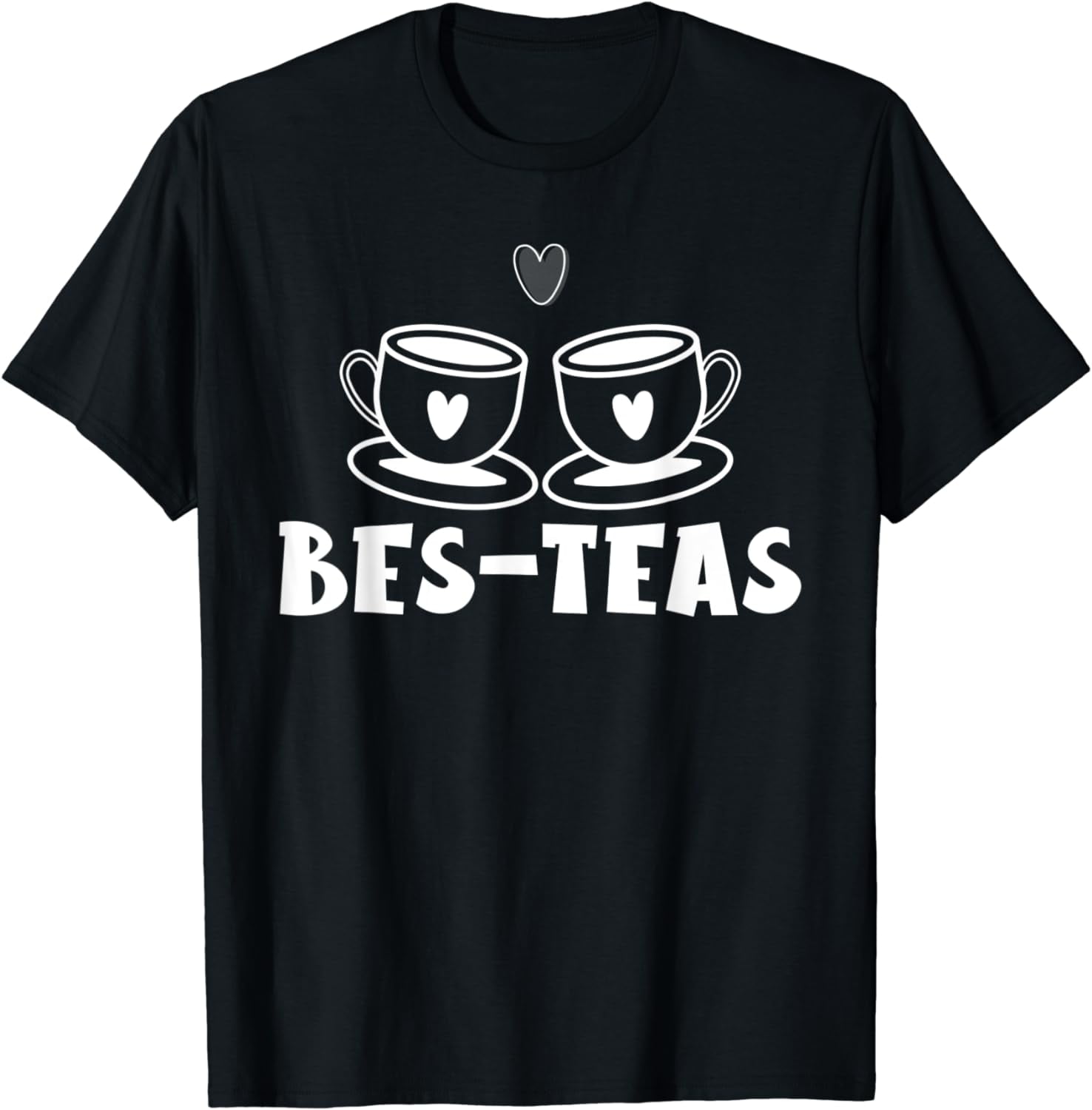 Bes Teas Best Friend Tea Lover Friends T-Shirt - Walmart.com