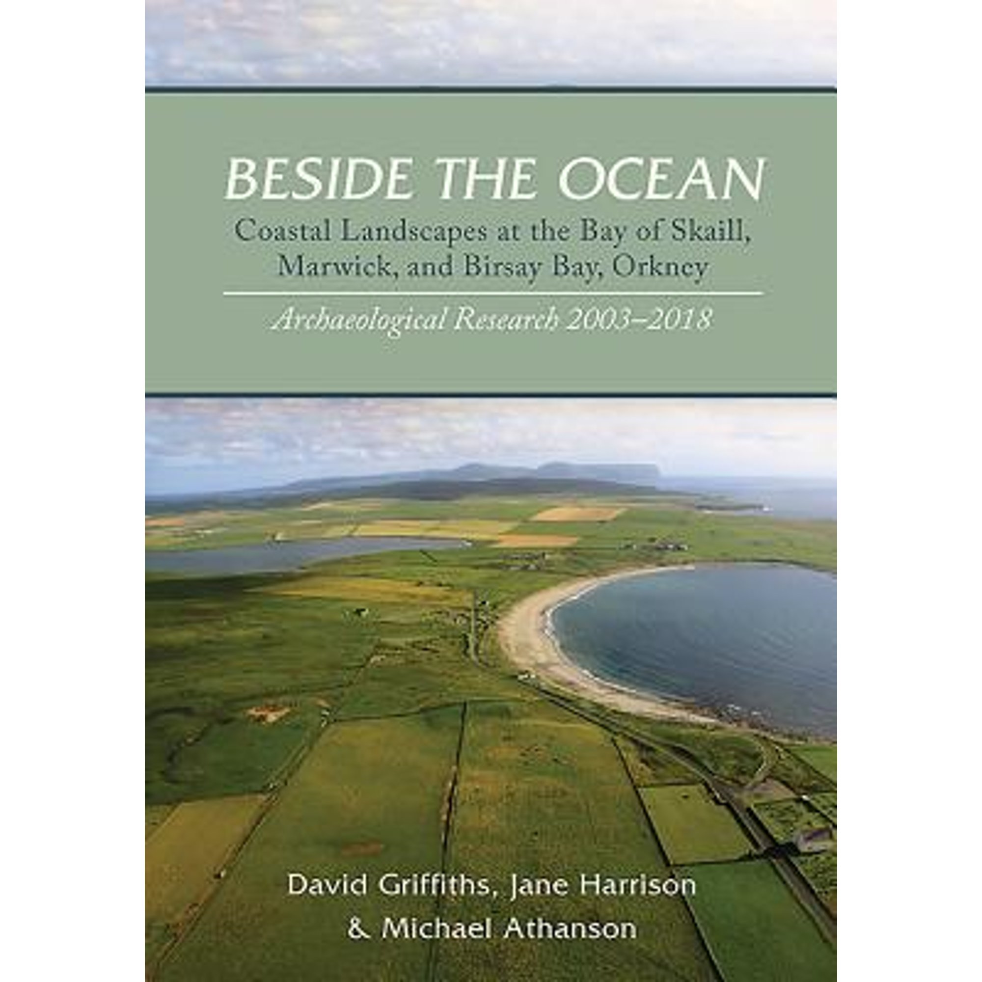 Pre-Owned Beside the Ocean: Coastal Landscapes at the Bay of Skaill ...