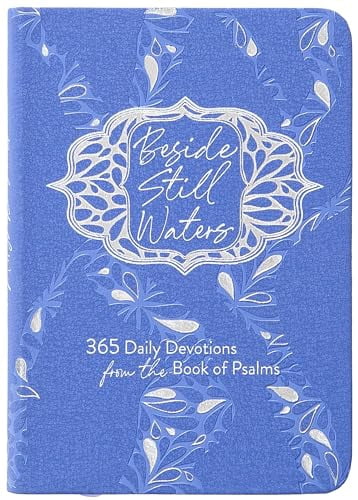 Pre-Owned Beside Still Waters: 365 Daily Devotions from the Book of ...