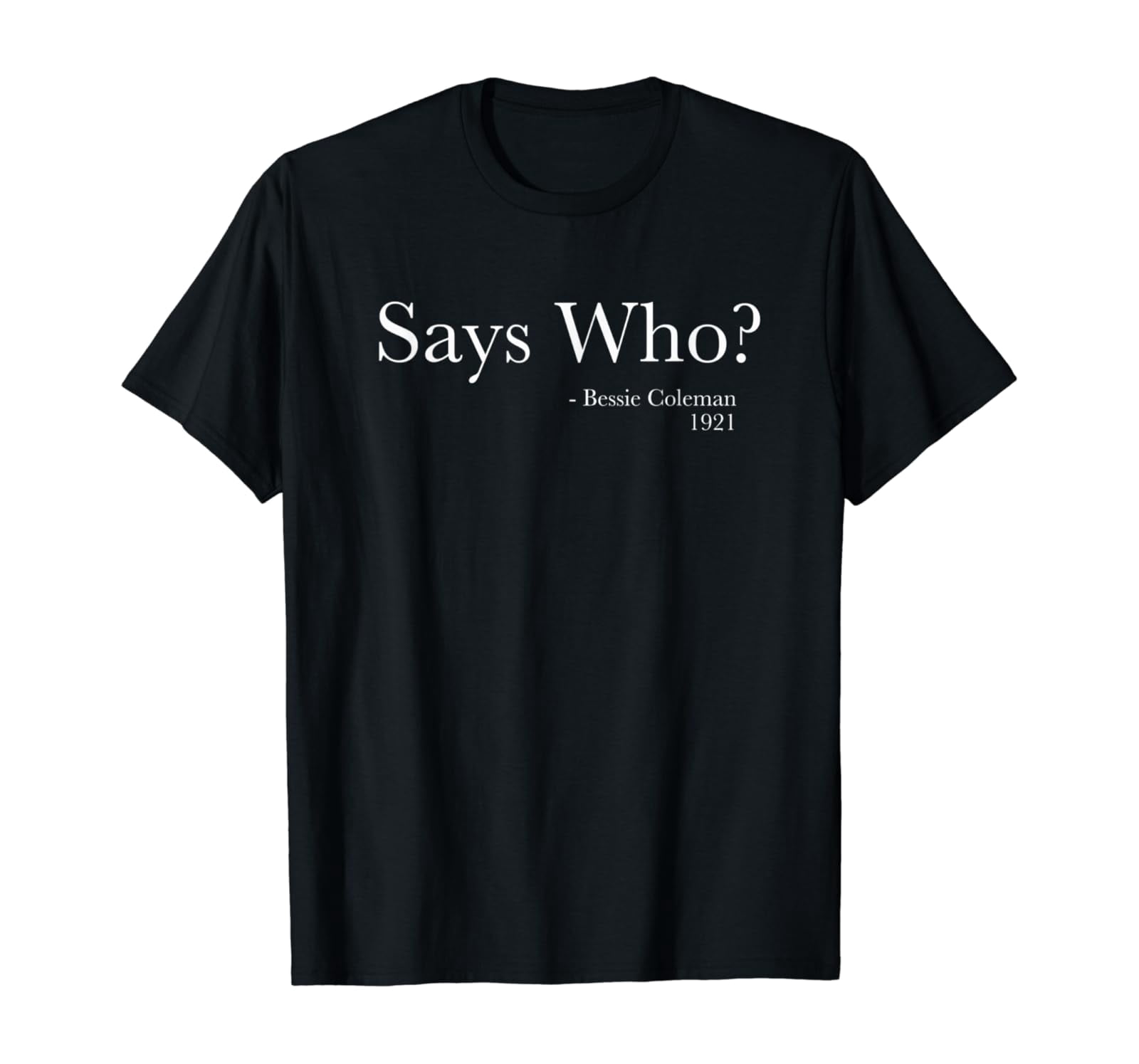 Bessie Coleman - First African American Woman Pilot T-Shirt All Size S ...