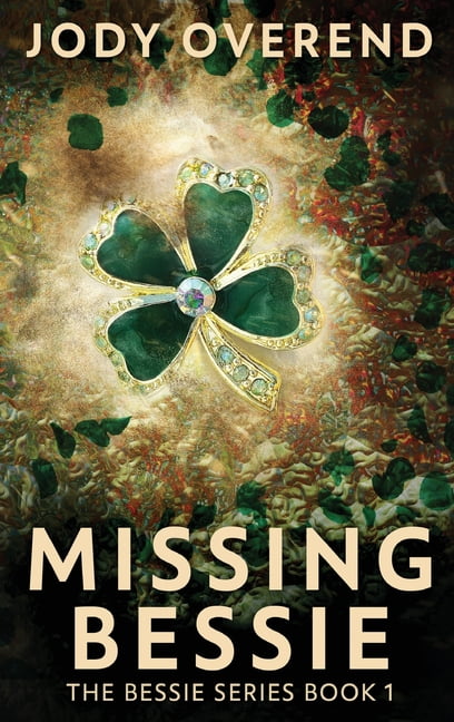 Bessie Missing Bessie, Book 1, (Hardcover) - Walmart.com
