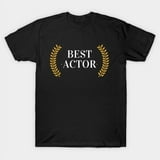 Best Actor Funny Award Thespian Theatre Graphic, H42644 T-Shirt, for ...