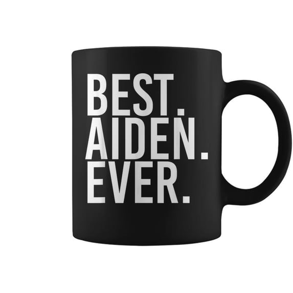 Best Aiden Ever Funny Personalized Name Joke Gift Idea Coffee Mugs ...