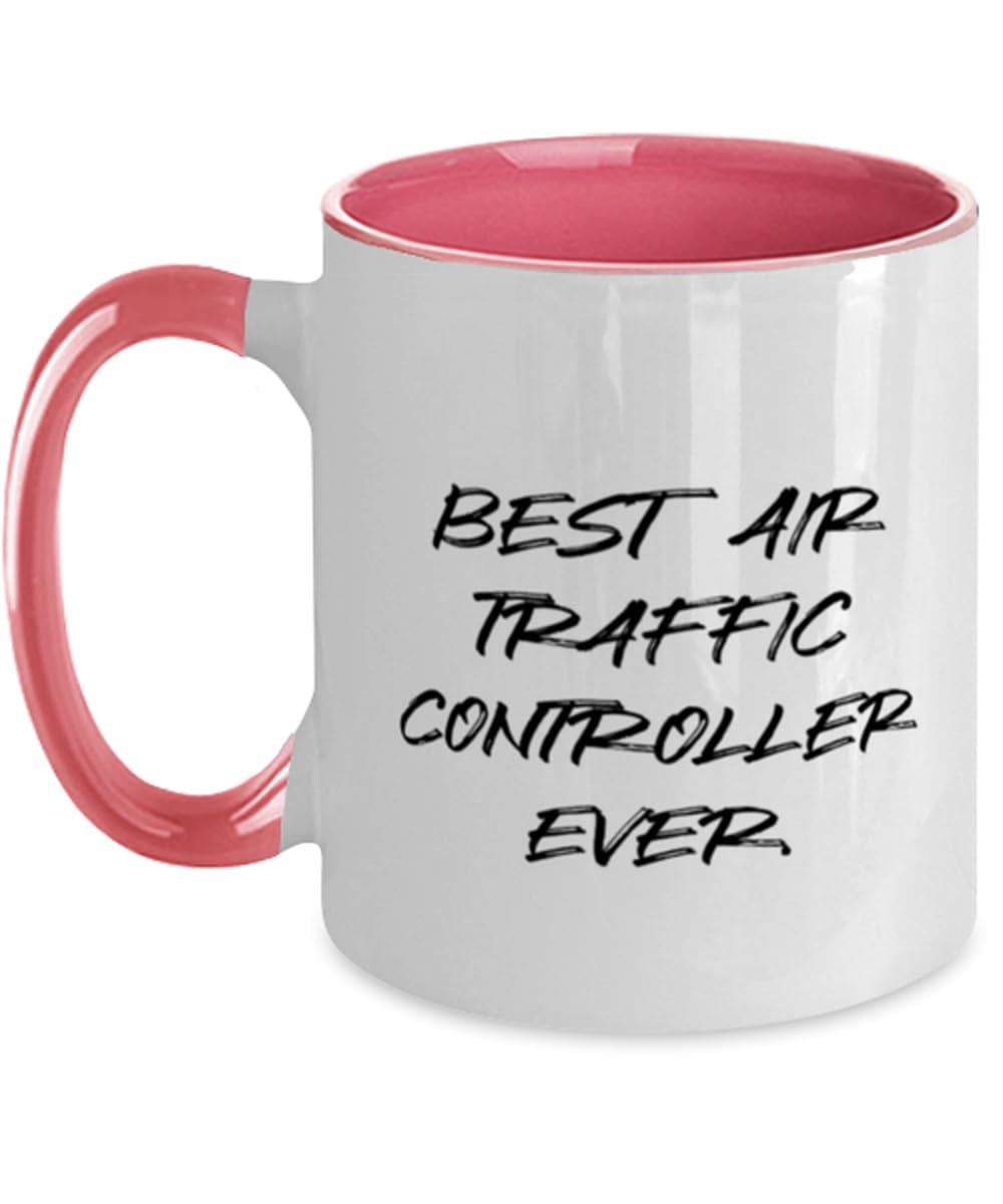 Best Air Traffic Controller. Two Tone 11oz Mug, Air traffic controller ...