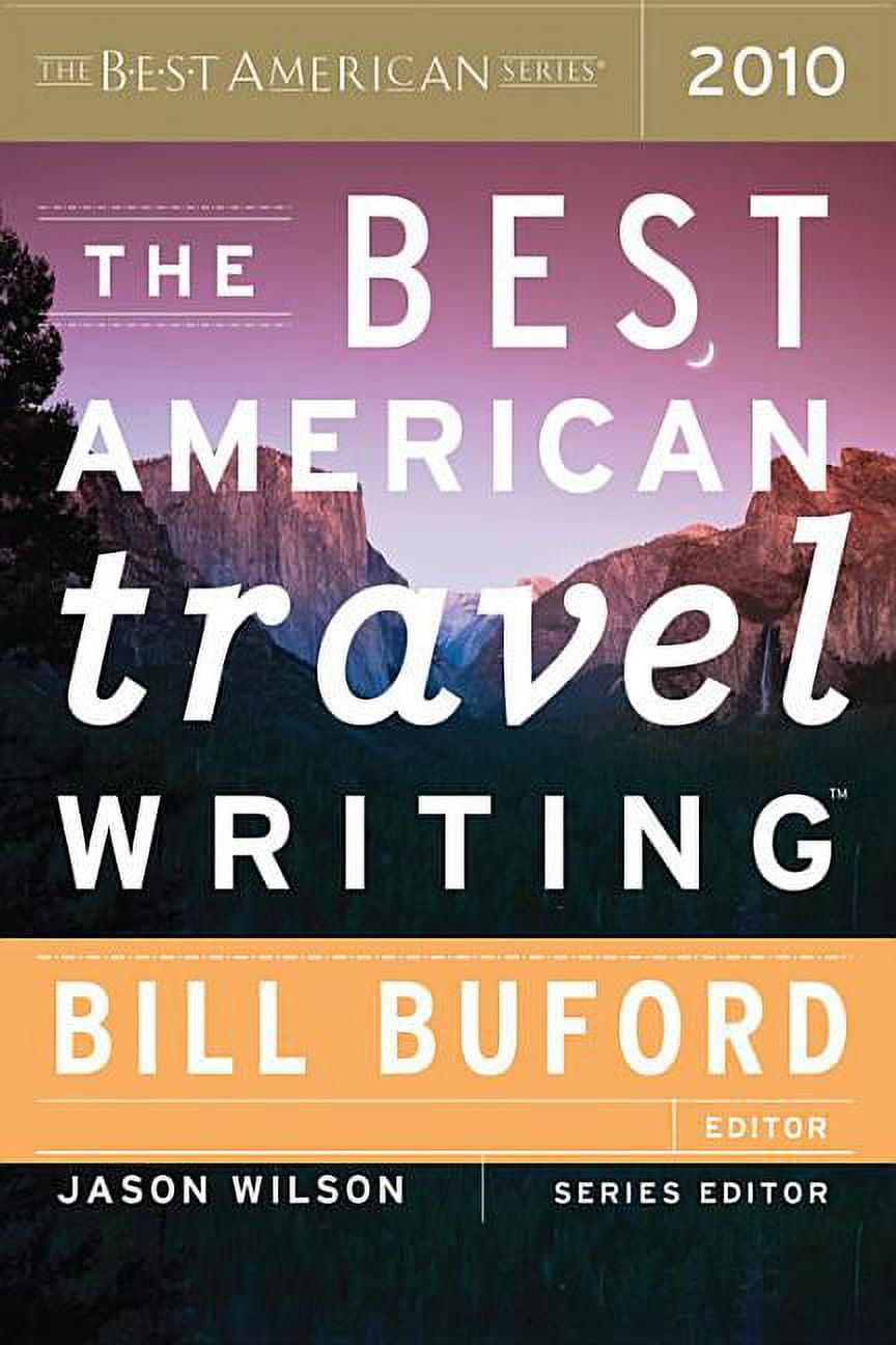 Best American The Best American Travel Writing, (Paperback) - Walmart.com