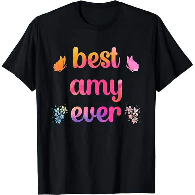Best Amy Ever Amy Name T-Shirt - Walmart.com Best Amy Ever Amy Name T-Shirt - Walmart.com