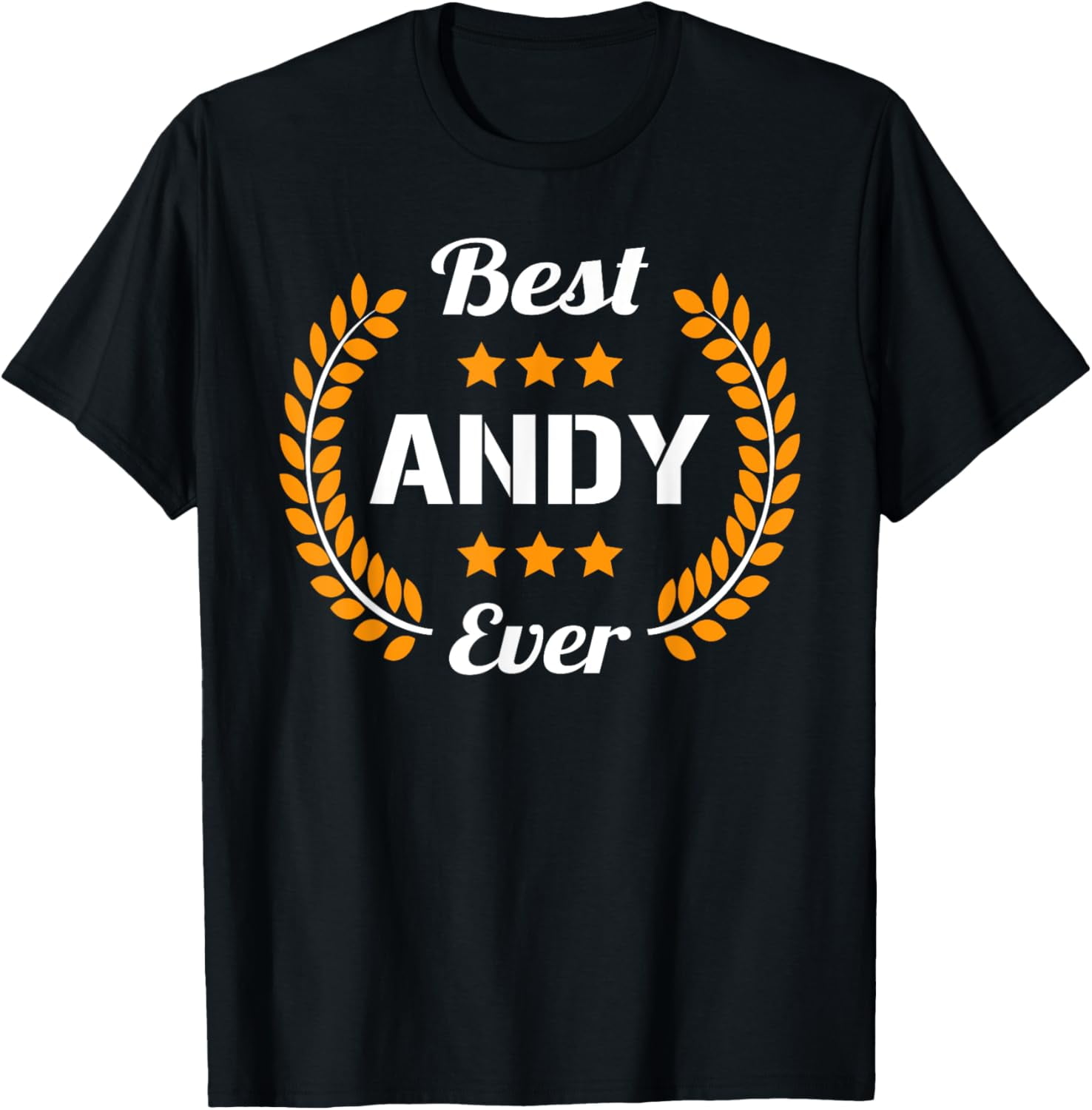 Best Andy Ever Funny Saying First Name Andy T-Shirt - Walmart.com