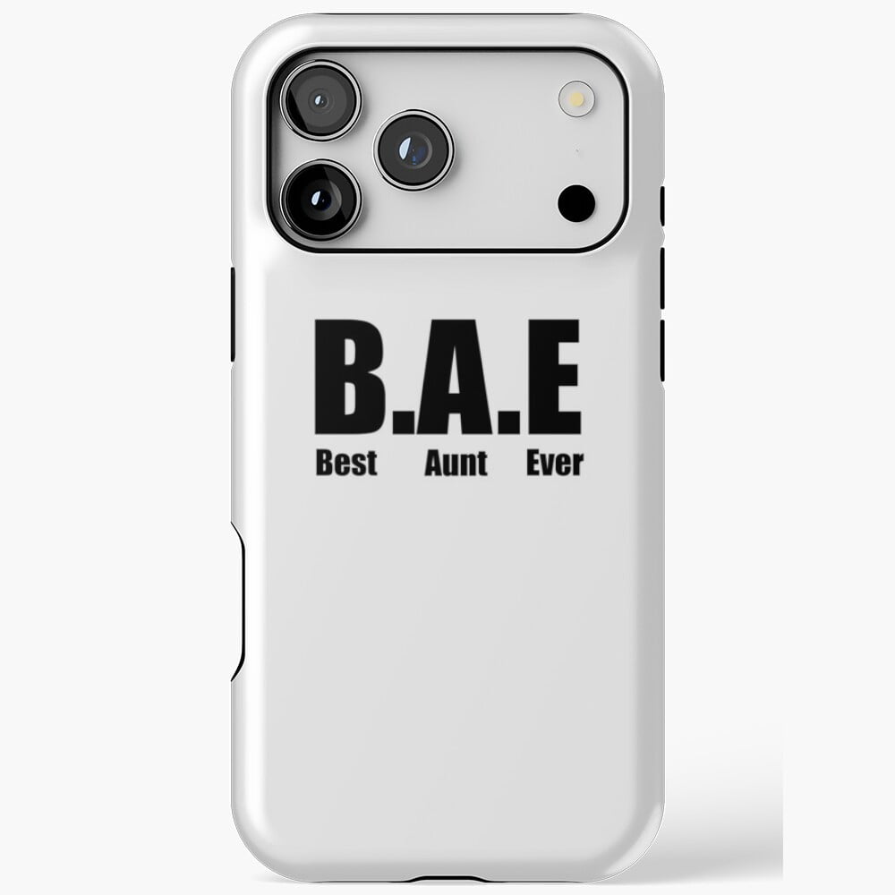 Best Aunt Ever BAE Quote Protective Cover for iPhone 11–17 Pro Max ...
