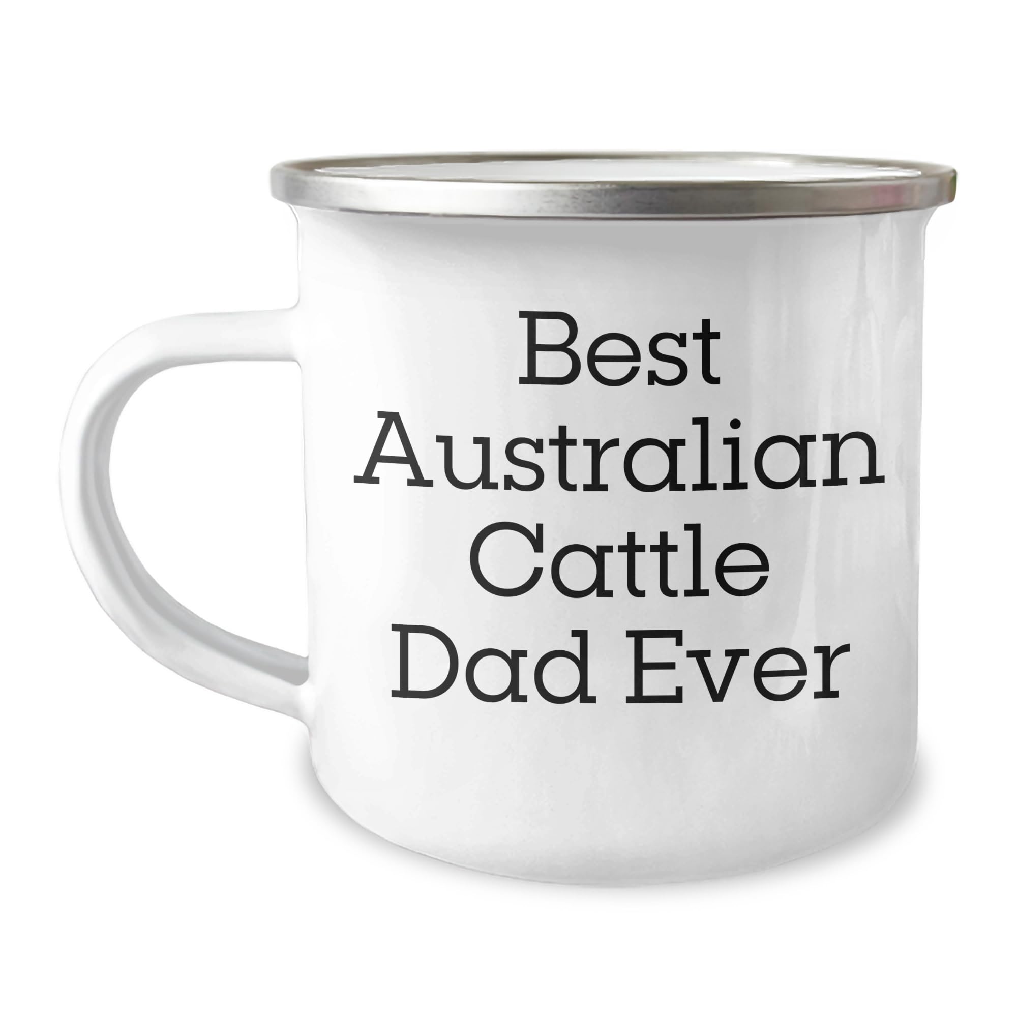 Best Australian Cattle Dad Ever Funny Camping Mugs for Australian ...