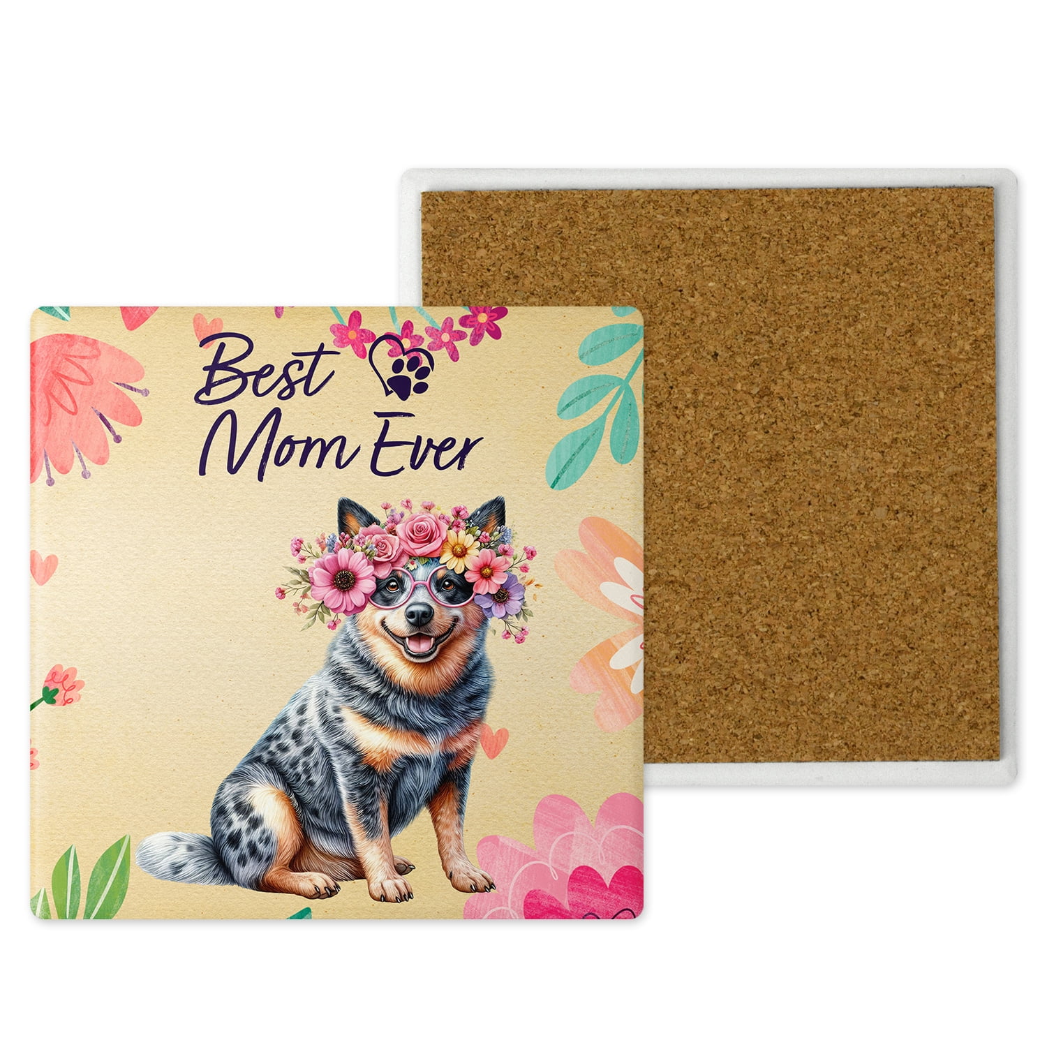 Best Australian Cattle Dog Mom Ever Happy Mother's Day Set of 4 Stone ...