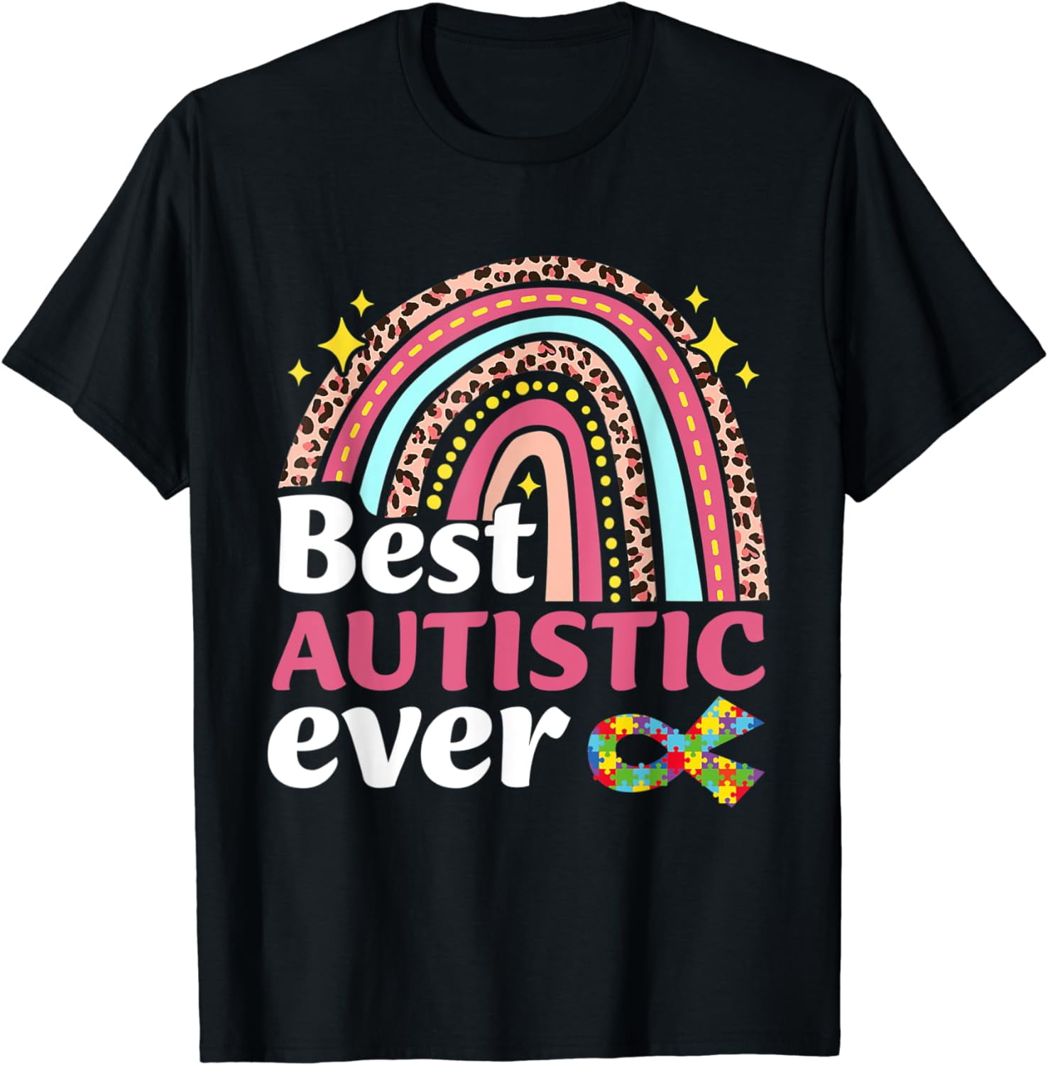 Best Autistic Ever Autism rainbow Leopard Man Women Boy Girl T-Shirt ...