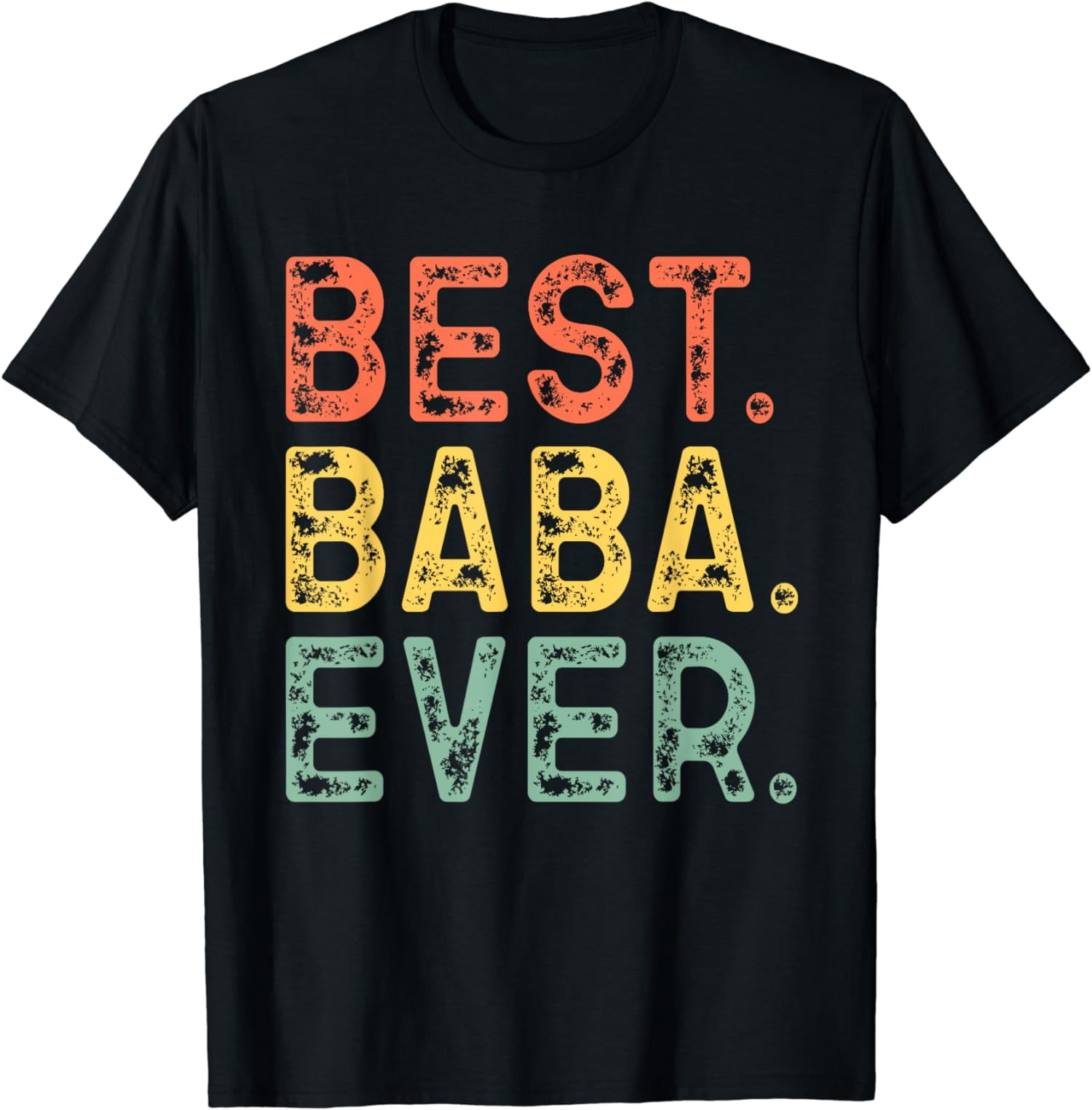 Best Baba Ever Family Funny Vintage Retro T-Shirt - Walmart.com