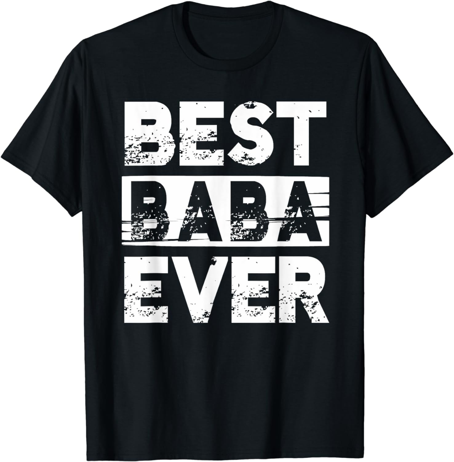 Best Baba Ever Gift For Grandpa Father's Day T-shirt - Walmart.com