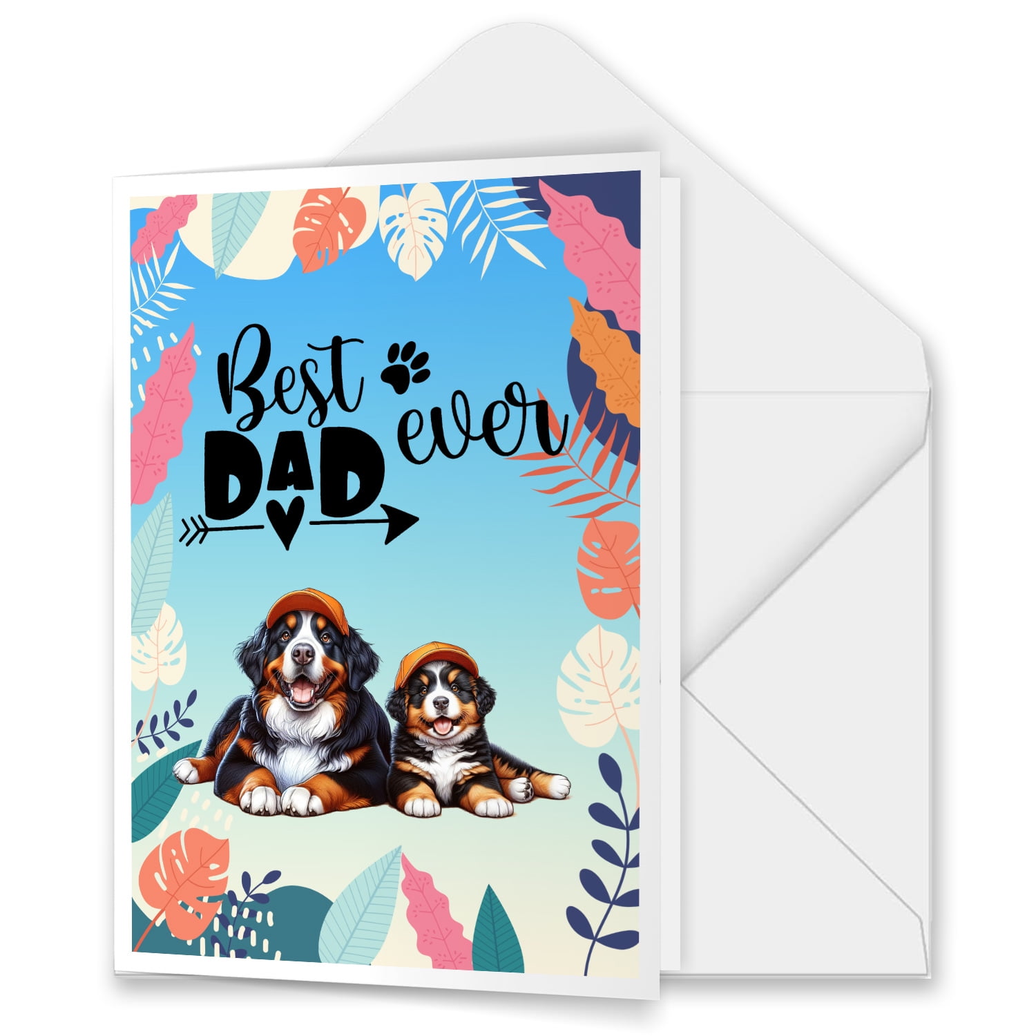 Best Bernese Mountain Dog Dad Ever Happy Father's Day 5x7in Folded ...