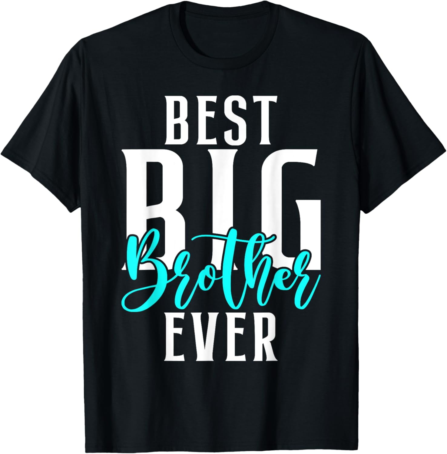 Best Big Brother Ever T-ShirtBig Brother Gift100% cotton - Walmart.com