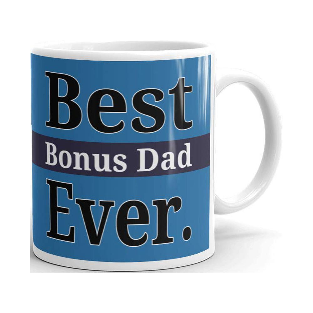 Best Bonus Dad Ever Father's Day Coffee Tea Ceramic Mug Office Work Cup ...