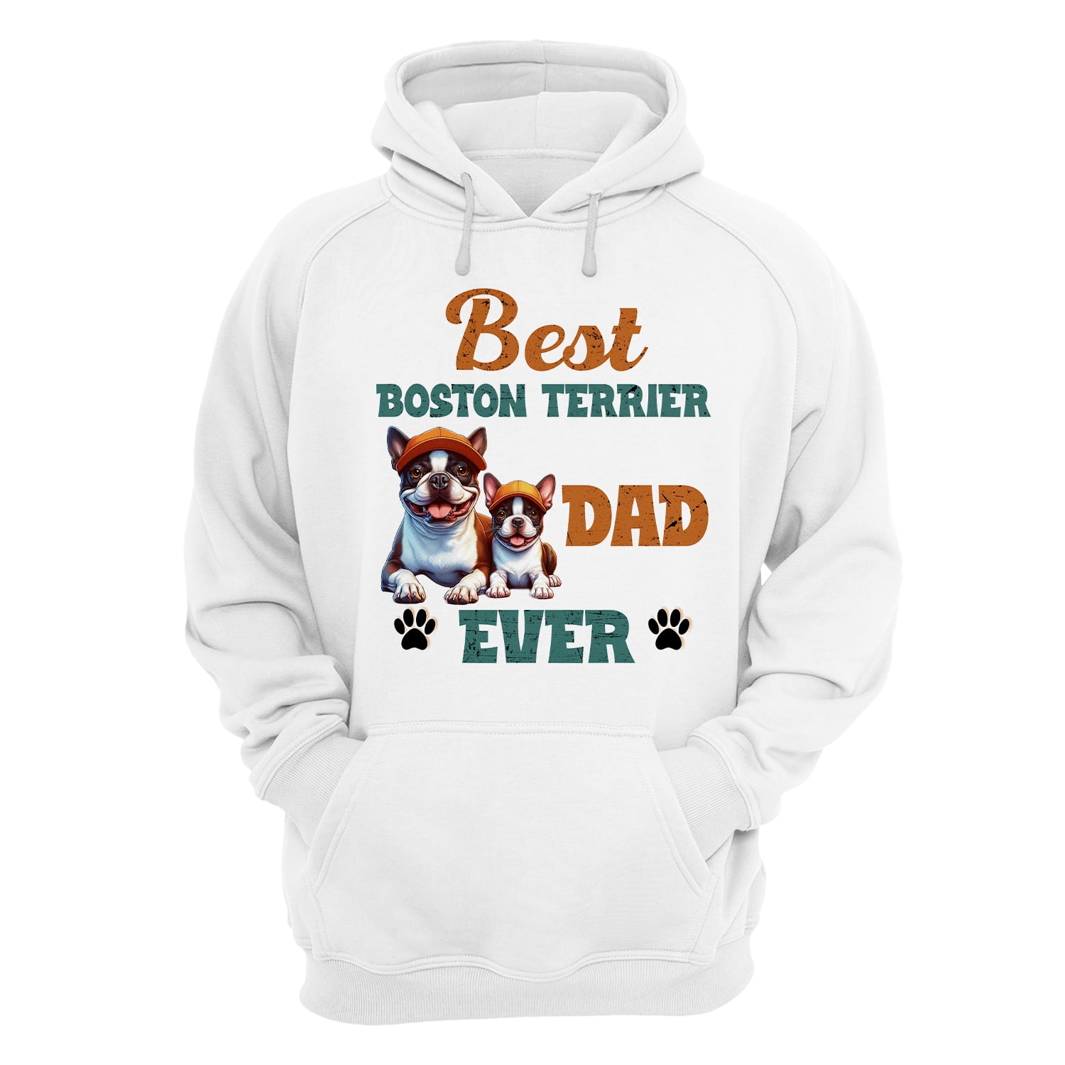 Best Boston Terrier Dad Ever Happy Father's Day Hoodie Unisex Merch ...