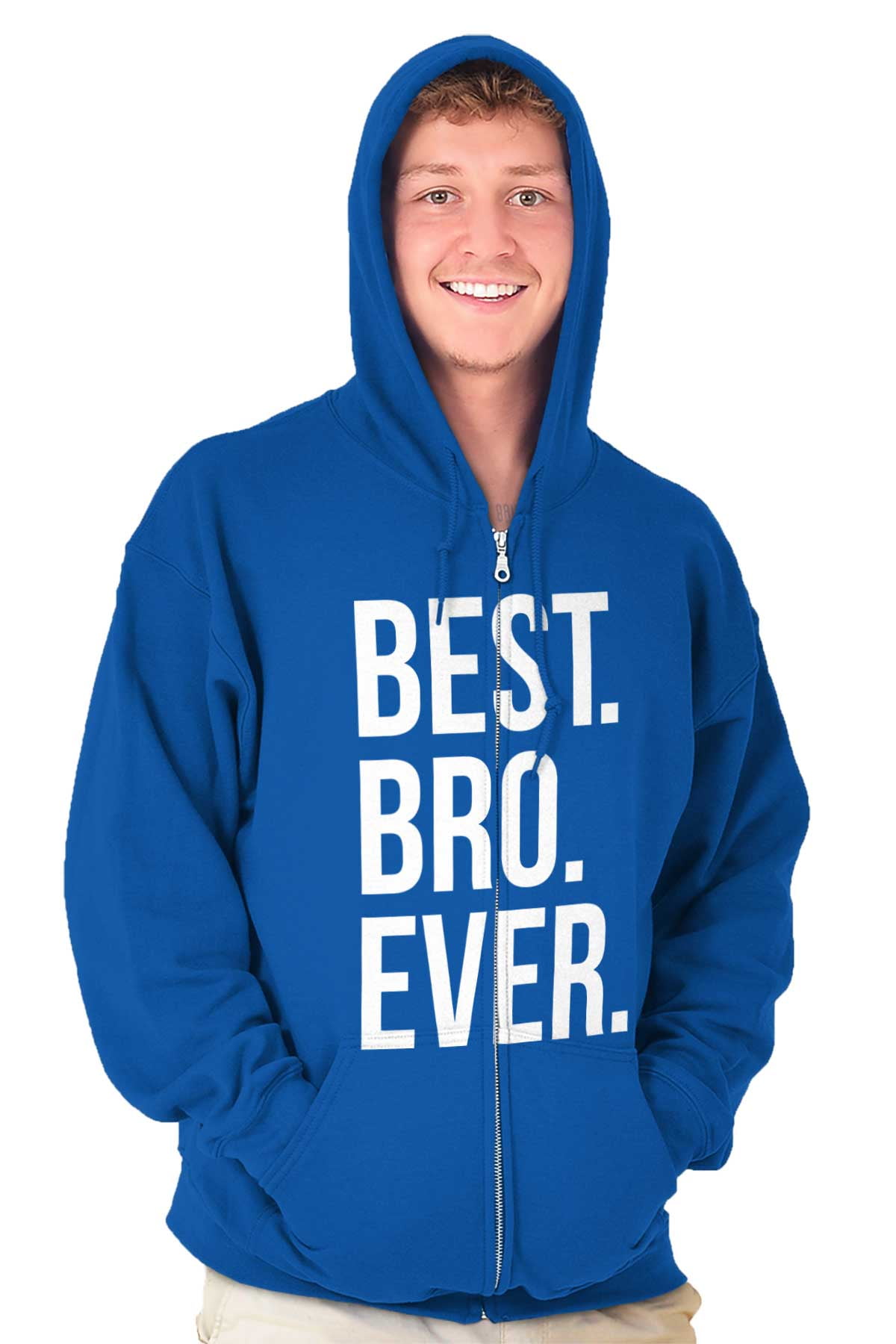 Best Bro Ever Brother Relative Family Zip Hoodie Sweatshirt Men Brisco ...