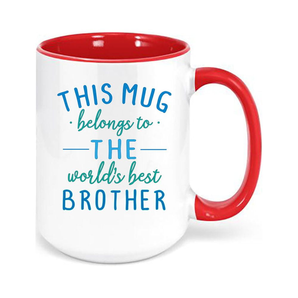 Best Brother Mug, This Mug Belongs To The World's Best Brother, Brother ...